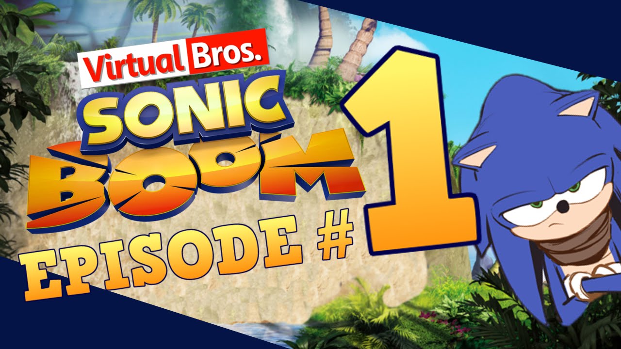 Sonic Boom Episode 1 And We're Off! - YouTube