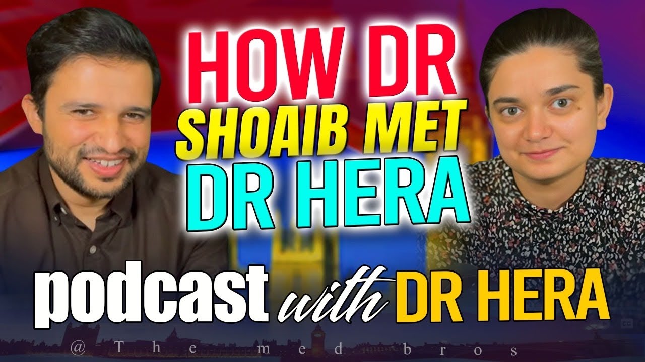 How Dr Shoaib Met Dr Hera? - YouTube