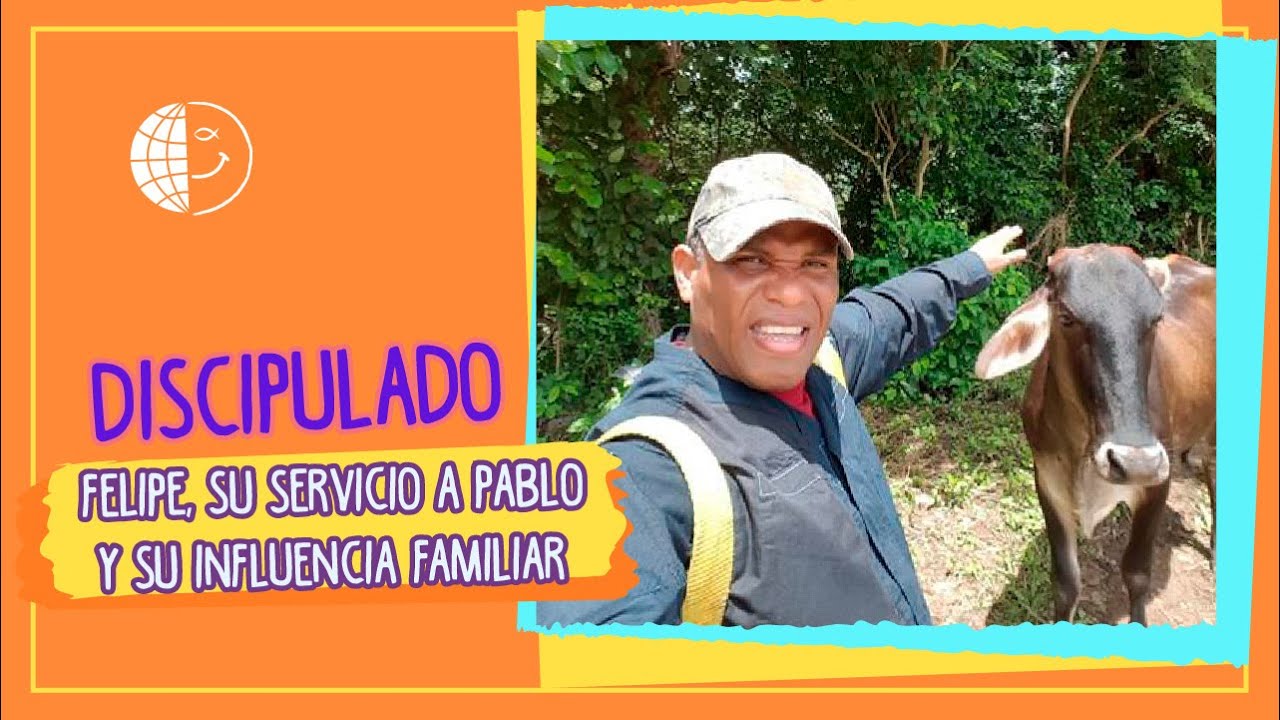 [Discipulado 12+] - Felipe y su influencia familiar 📔 - YouTube