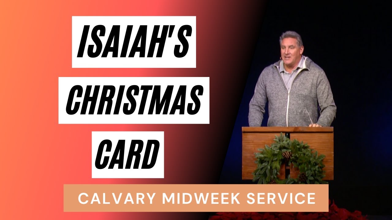 Isaiah's Christmas Card (full midweek service) - YouTube
