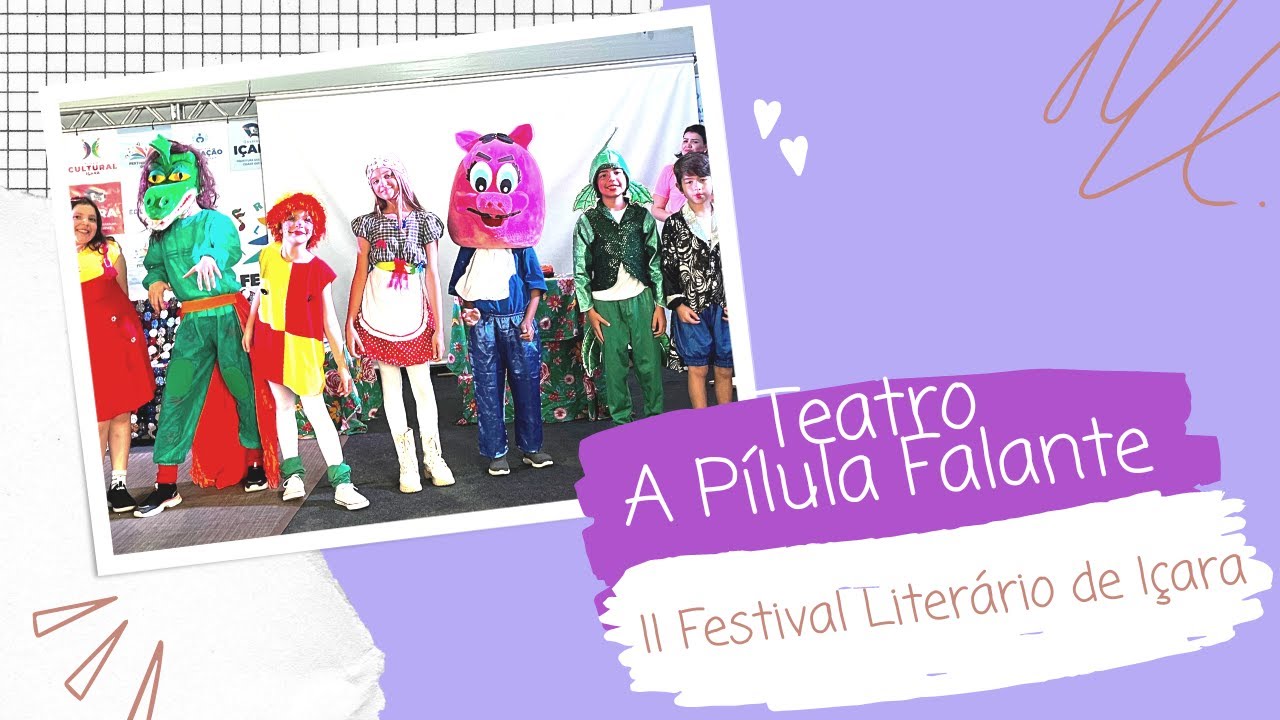 Teatro - A pílula falante - O Sítio do Picapau Amarelo - YouTube