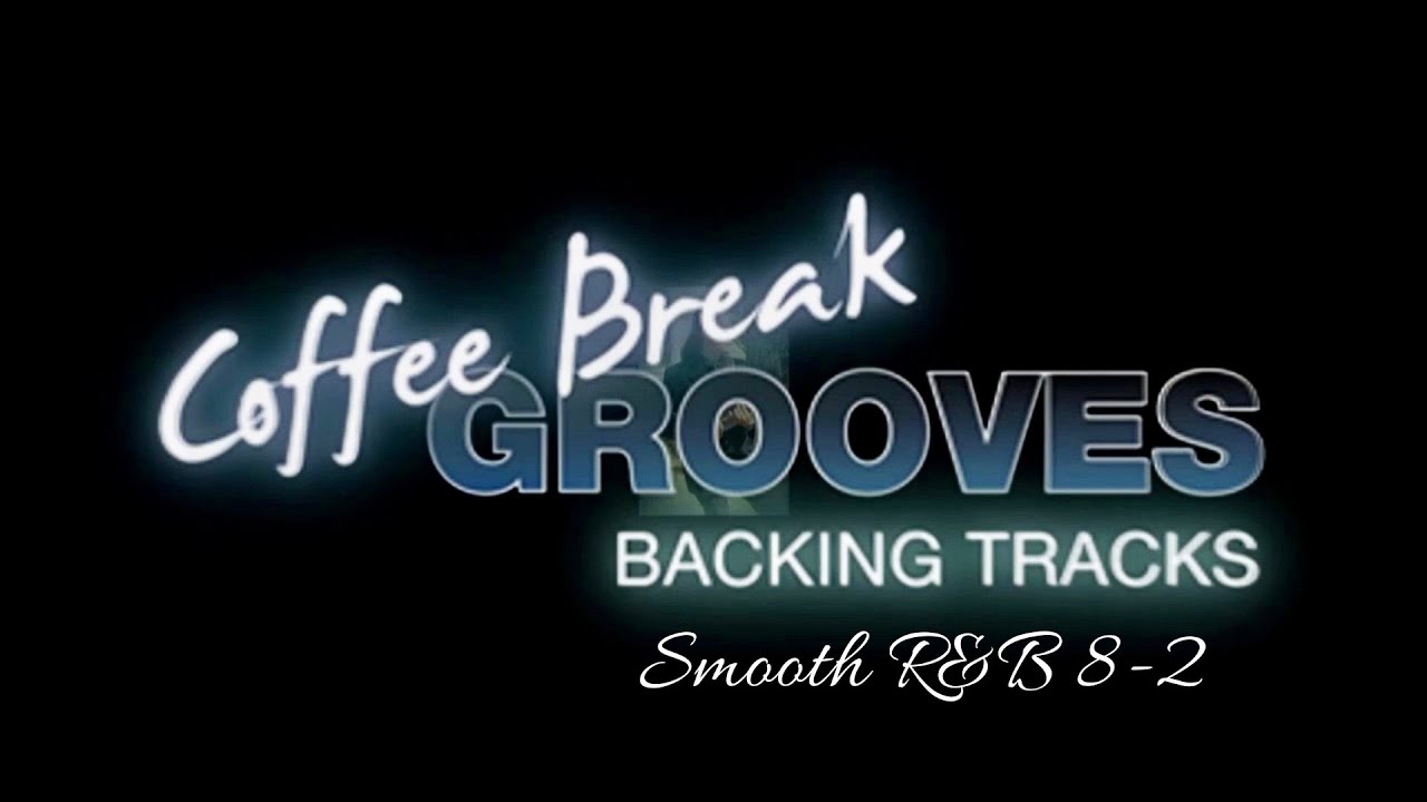 Coffee Break Grooves - Smooth R&B 8-2 - YouTube