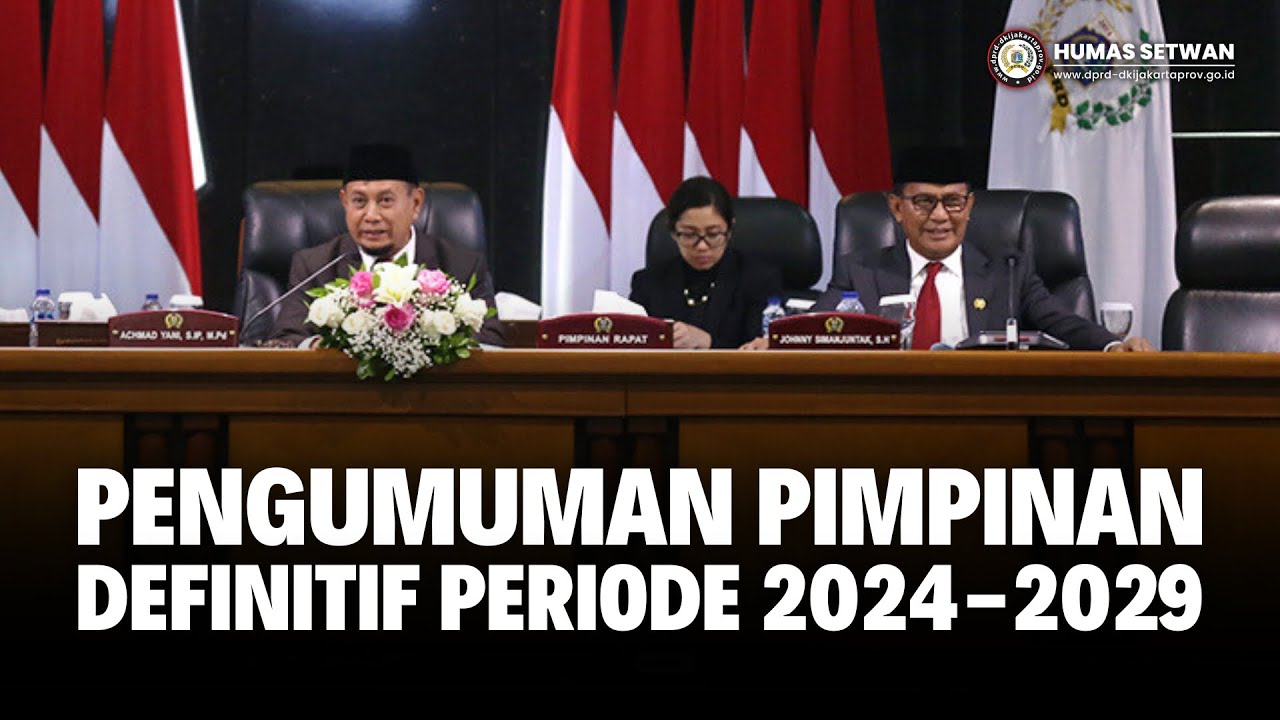 Sah, Ini Komposisi Pimpinan DPRD DKI Jakarta Periode 2024-2029 - YouTube