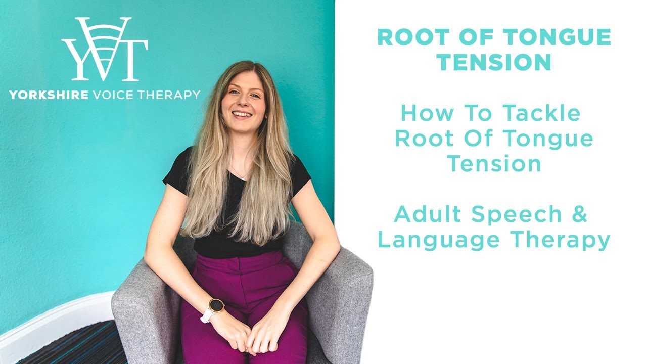 How To Tackle Root Of Tongue Tension Yorkshire Voice Therapy YouTube how-to-tackle-root-of-tongue-tension-yorkshire-voice-therapy-youtube