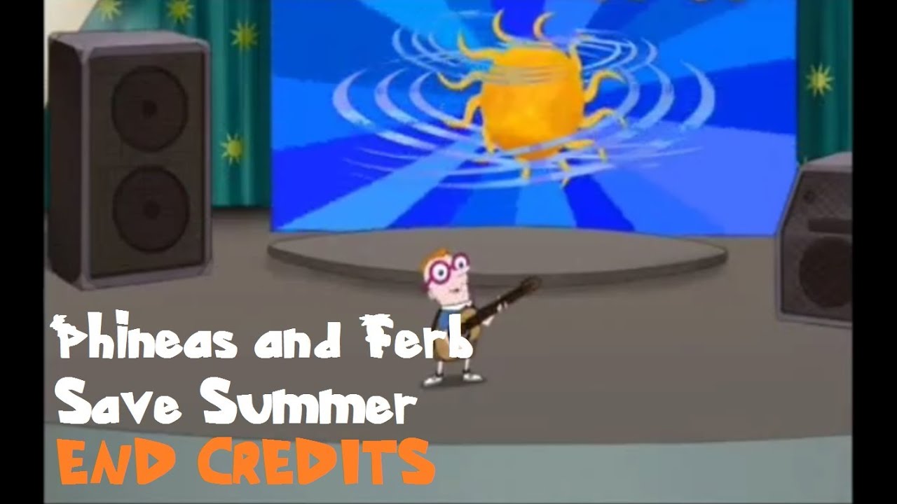 Phineas and Ferb Save Summer End Credits - YouTube