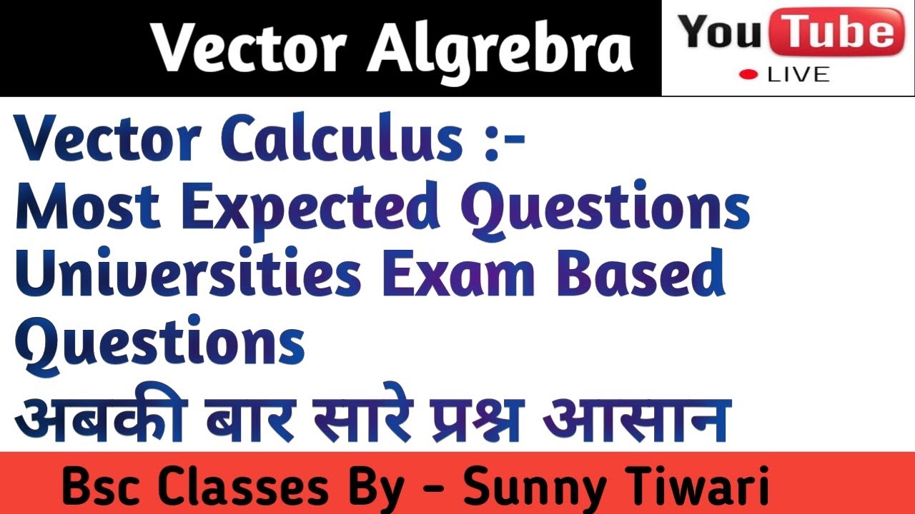 Vector algebra bsc 1st year | important questions| vector algebra ...