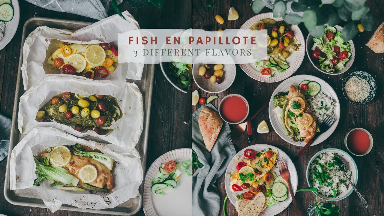 3 EASY Fish Dishes cooked in Parchment Paper | Fish en Papillote with ...
