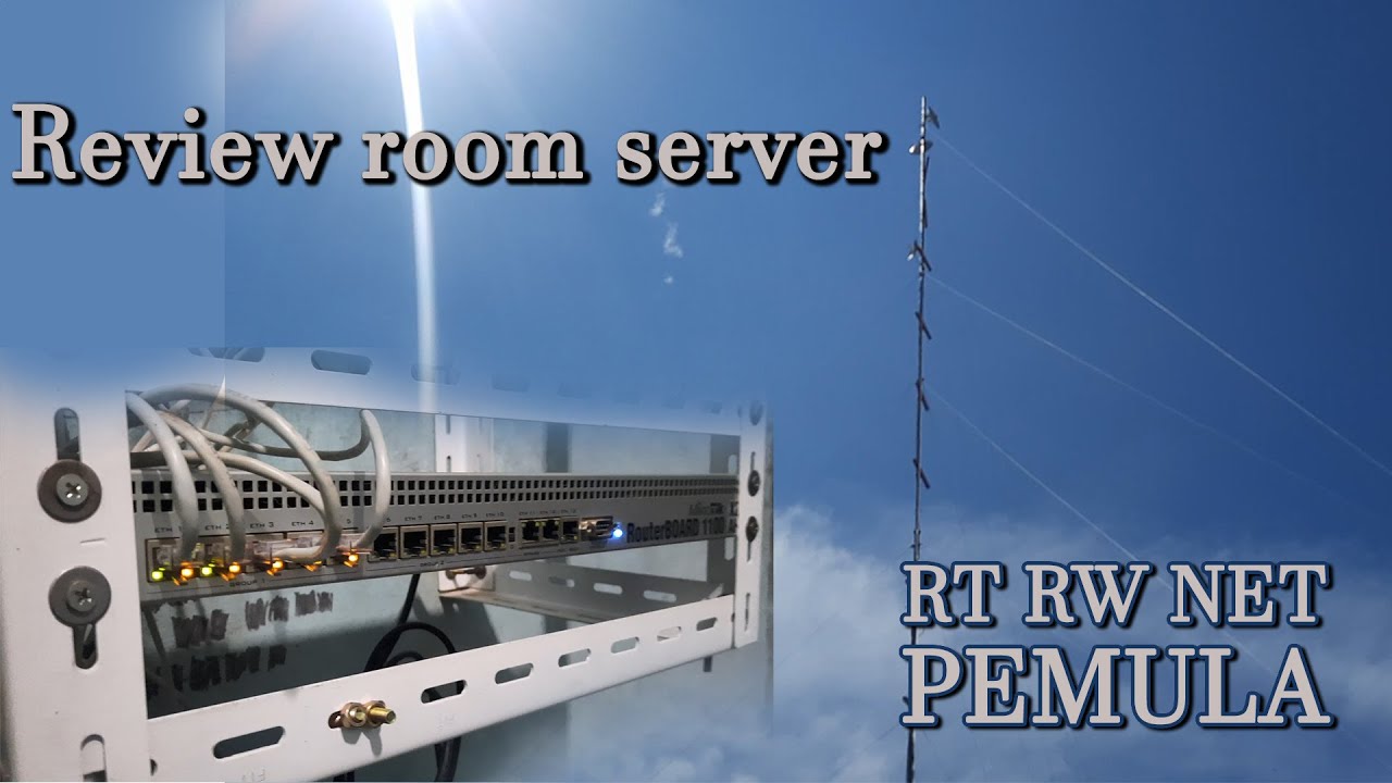 review room server hotspot dan PPPoE rt rw net pemula | mikrotik RB ...