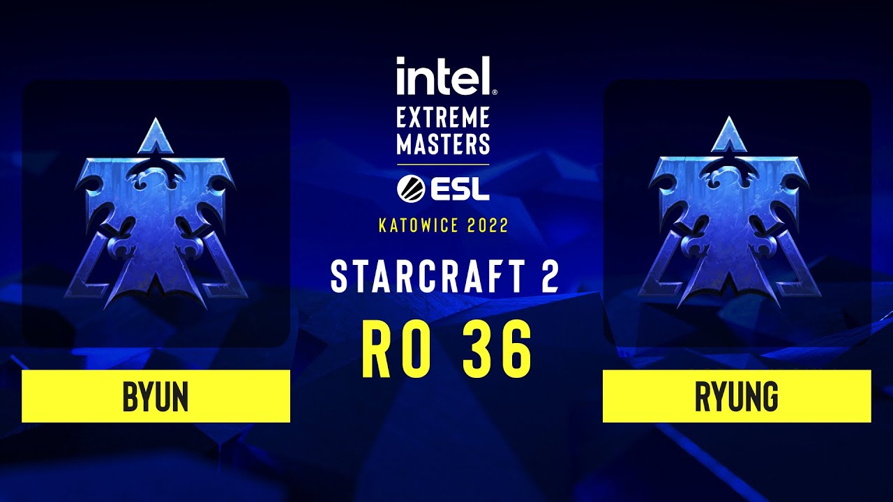 SC2 - ByuN vs RyunG - IEM Katowice 2022: Round of 36 - YouTube