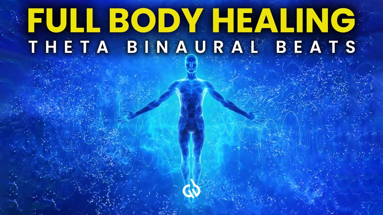 Healing Binaural Beats: Powerful Theta Waves for Full Body Healing ...