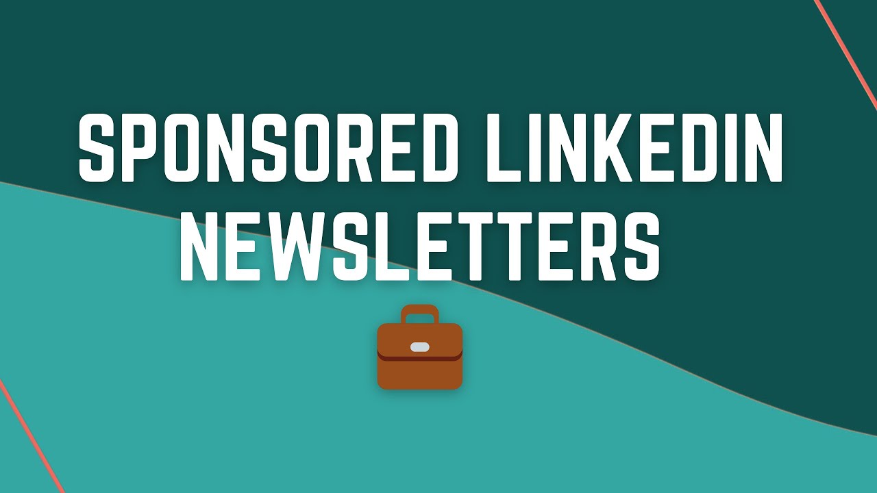 Sponsored LinkedIn Newsletters - YouTube