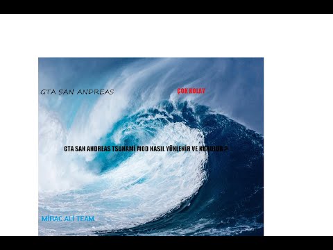 GTA SAN ANDREAS Tsunami Mod Nasıl Yüklenir Ve Kurulur?