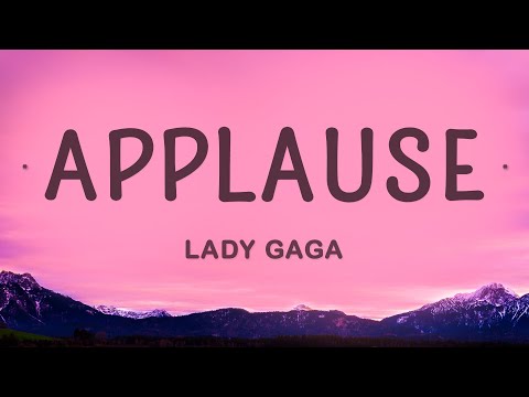 Lady Gaga - Applause (Lyrics)