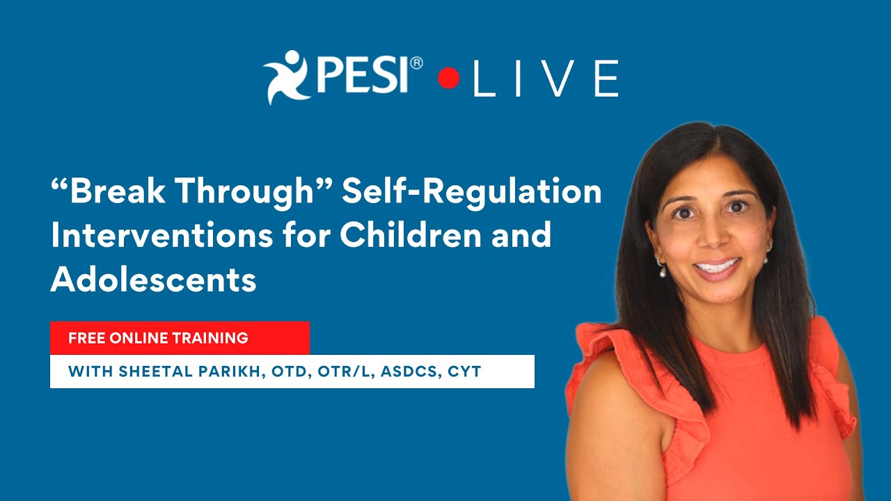 Break Through Self-Regulation Interventions for Children and ...