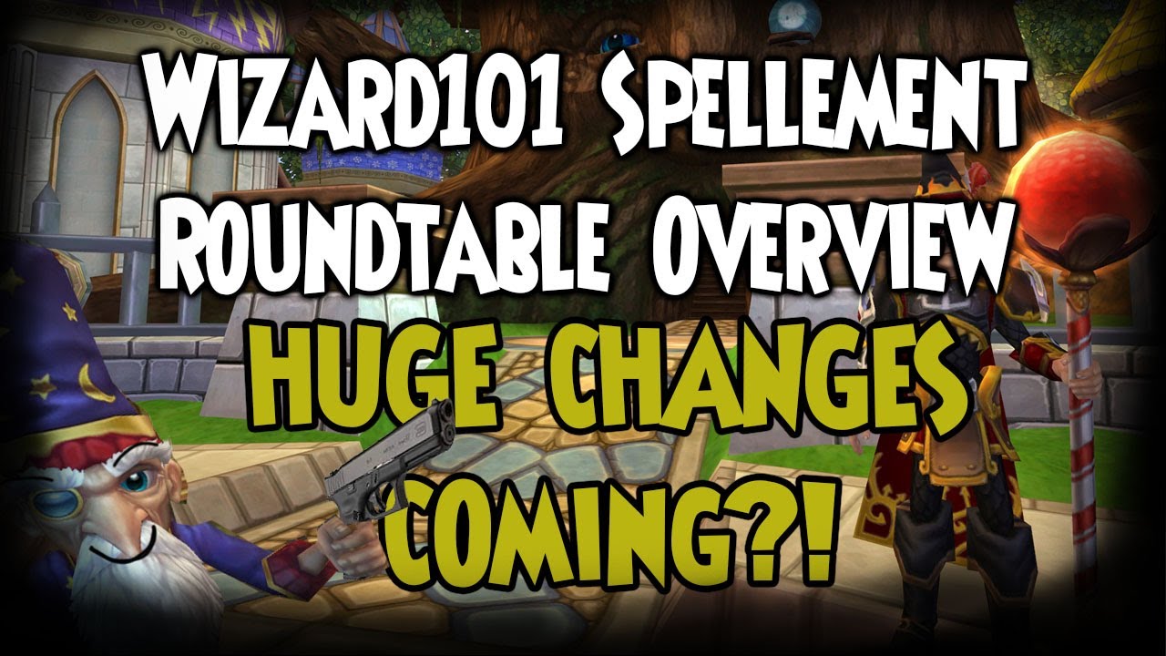 HUGE Spellement Changes Incoming! - Wizard101 Spellement Roundtable Overview - YouTube