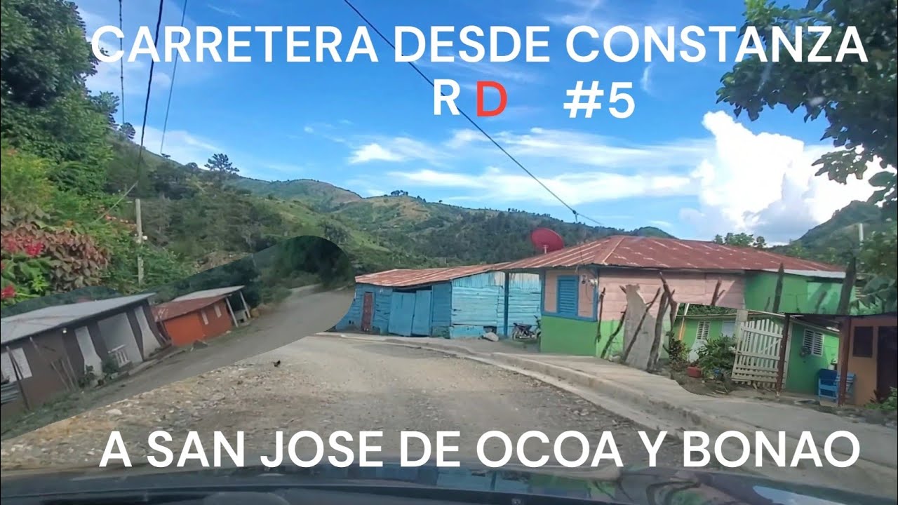 CARRETERA DESDE CONSTANZA A SAN JOSE DE OCOA EN REPUBLICA DOMINICANA #5 ...