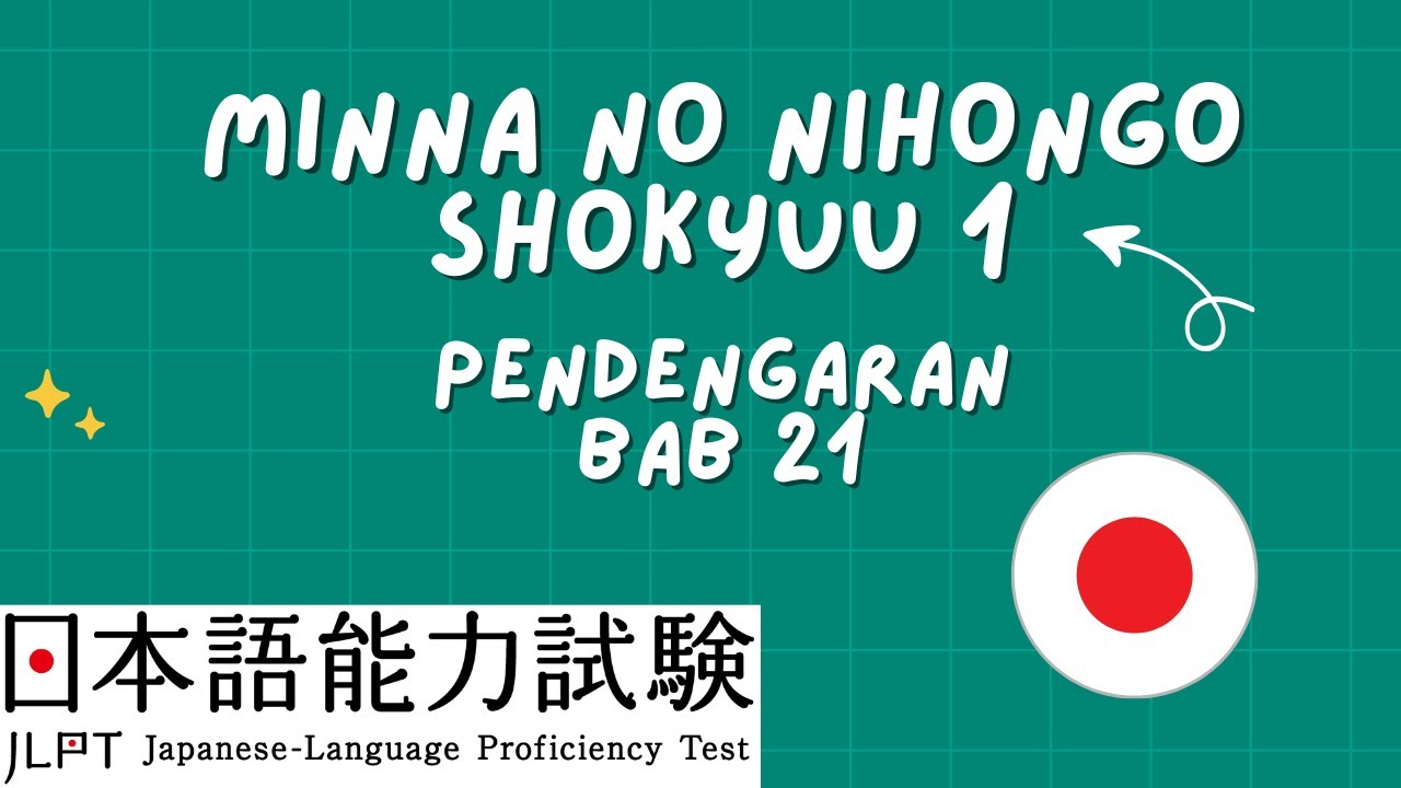 MNN Shokyuu 1 Choukai Bab 21 (Listening) - YouTube