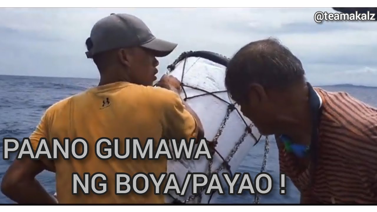 BOYA/PAYAO MAKING // TRADITIONAL FISHING. (Team Akalz) - YouTube