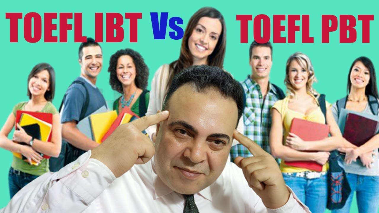 ما هو التوفل ؟ وأنواعه ؟ وايهما اختار؟ TOEFL ibt Vs TOEFL pbt - YouTube