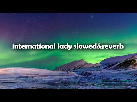 KADR İnternational Lady Slowed&Reverb