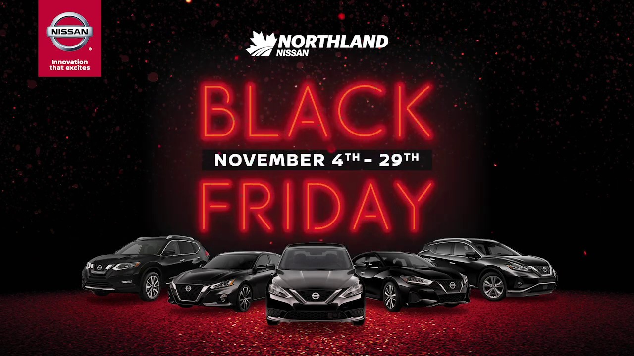 Northland Nissan - Black Friday Month - YouTube