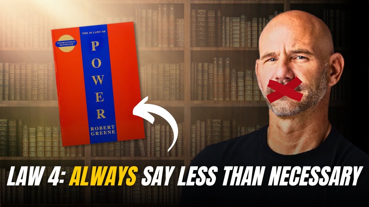 "Always Say Less Than Necessary" | The 48 Laws of Power Series #4 - YouTube