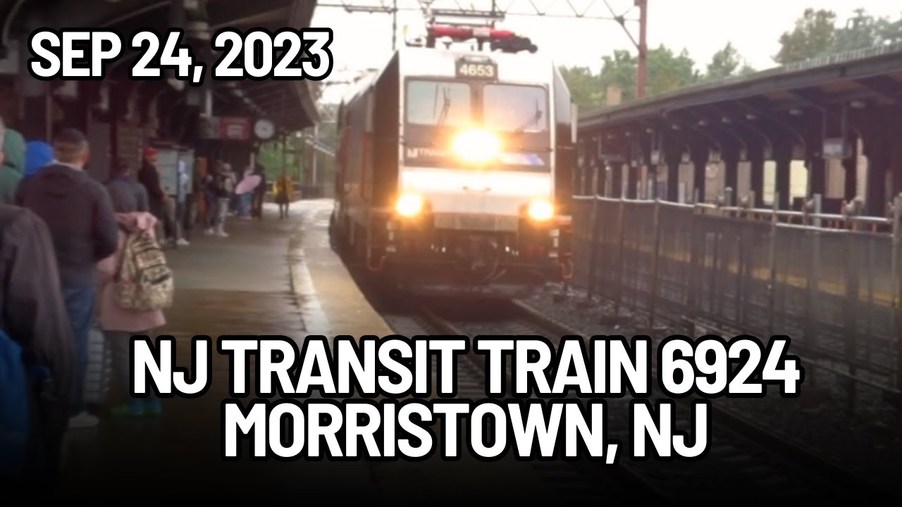 NJT Train 6924 Arrives @ Morristown: Morris and Essex Line | ALP-46A No ...