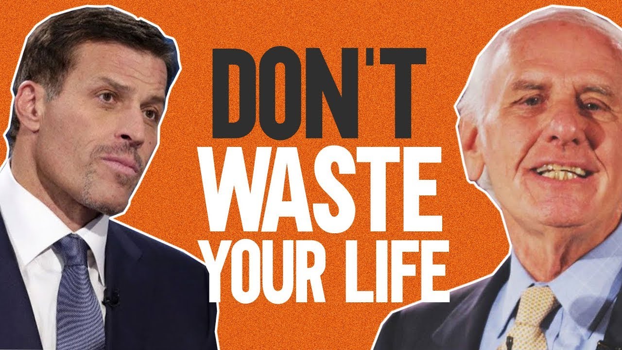 DON'T WASTE YOUR LIFE - Motivational Speech 2021 - Jim Rohn, Tony ...
