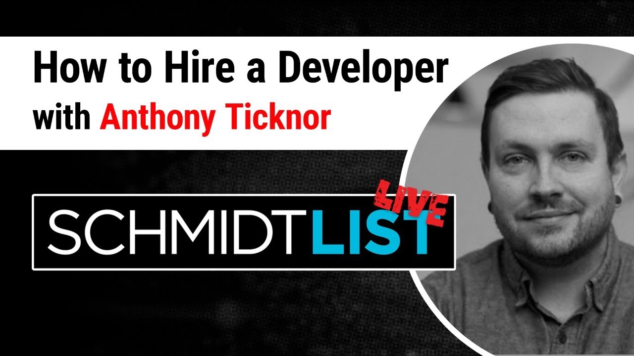 How to Hire a Developer with Anthony Ticknor - YouTube