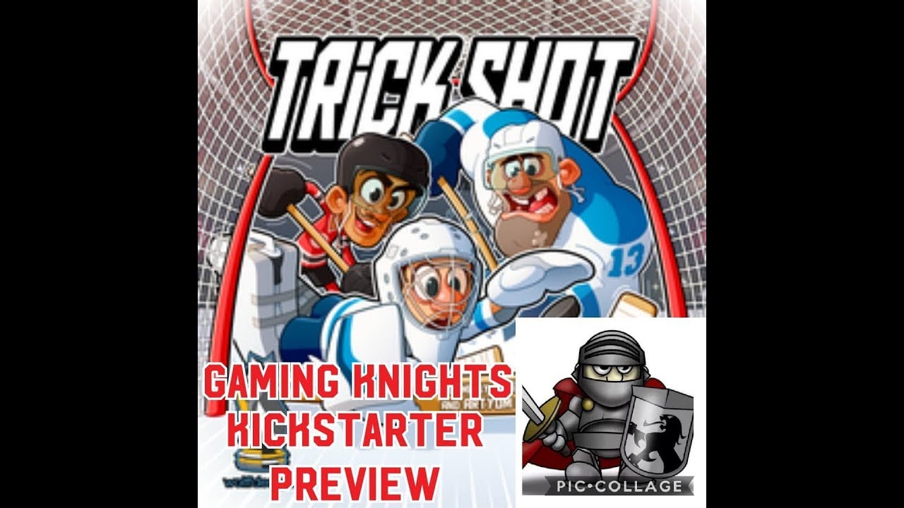 Gaming Knights kickstarter preview ; We play Trick Shot - YouTube