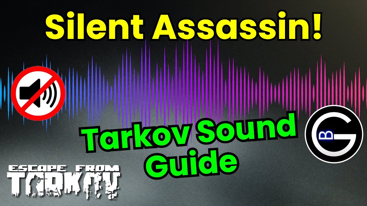 Tarkov Sound Tips: Silent Assassin! (Practical ways to stay quiet in ...