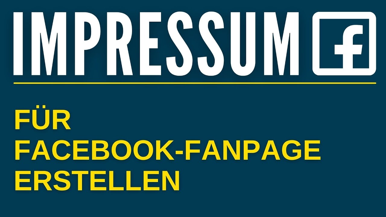 Impressum für Facebook-Fanpage erstellen 🇩🇪 - YouTube