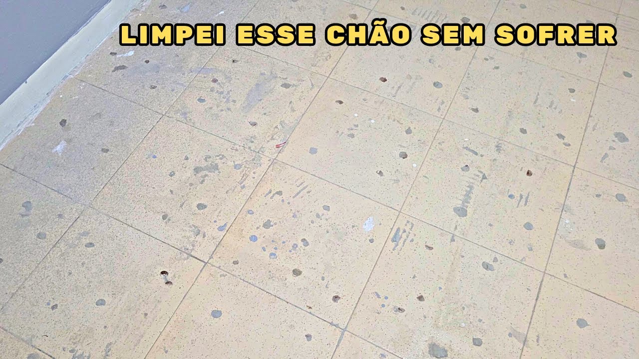 COMO LIMPAR UM CHÃO SEM SOFRIMENTO - YouTube