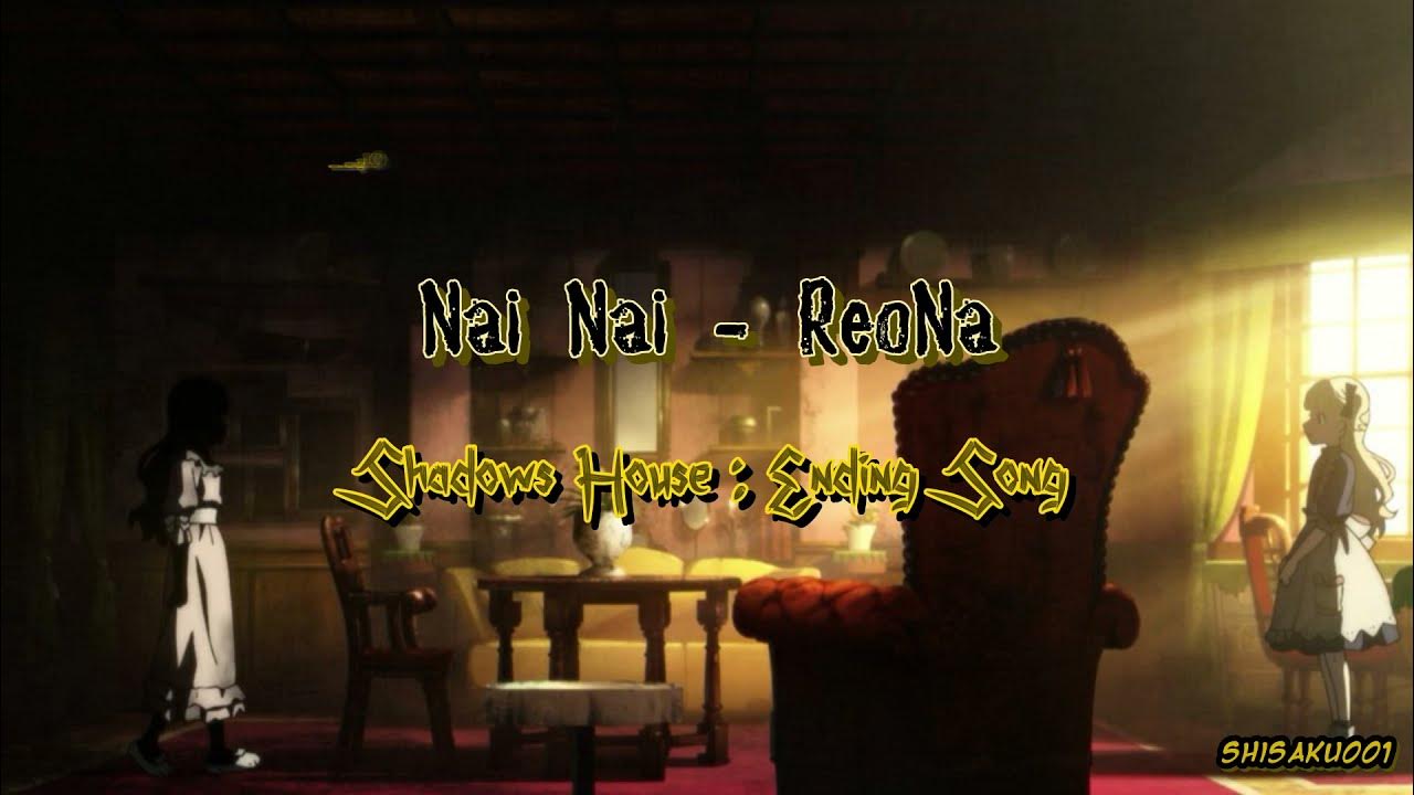 [Thaisub/Kan/Rom] Nai Nai - ReoNa [Shadows House ED] - YouTube