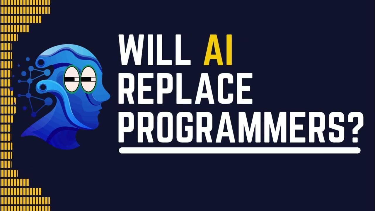 WILL AI REPLACE PROGRAMMERS AND DEVELOPERS? - YouTube