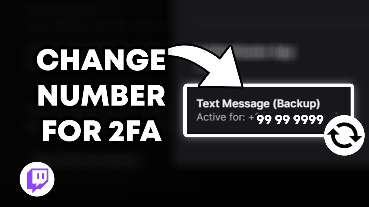 How To Change Phone Number For 2FA Twitch | Quick & Easy - YouTube