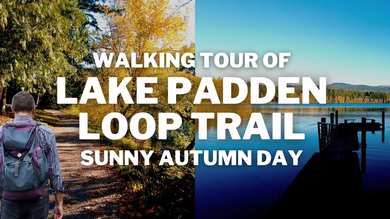 Lake Padden Walking Tour | Exploring Bellingham's Enchanting Trails ...