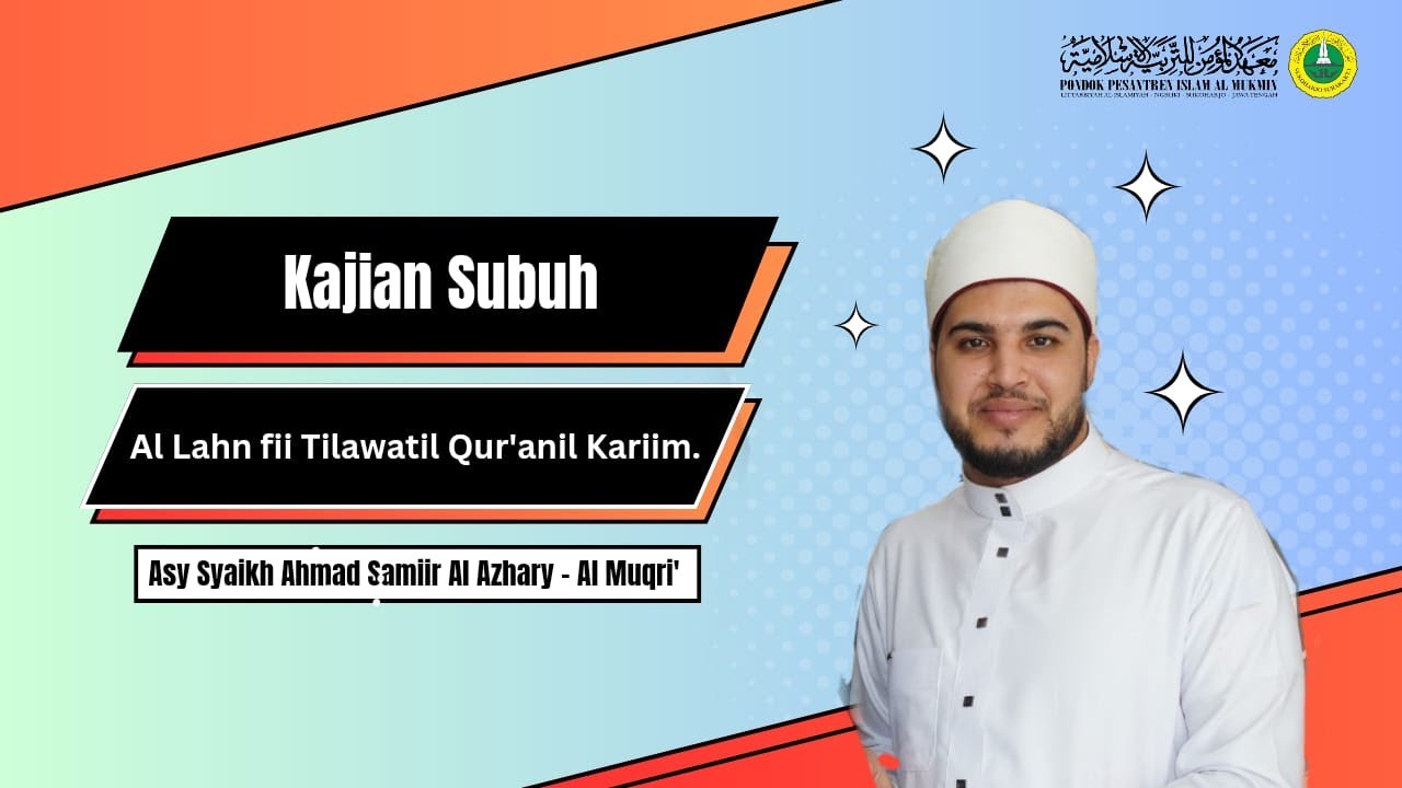 Motivasi Tahfisz Bersama Syaikh Ahmad Shamir Al Azhary Hafidzahullah ...