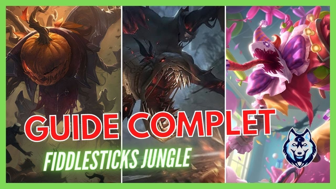 FIDDLESTICKS JUNGLE GUIDE COMPLET FR - Runes, items, tips, combos, full ...