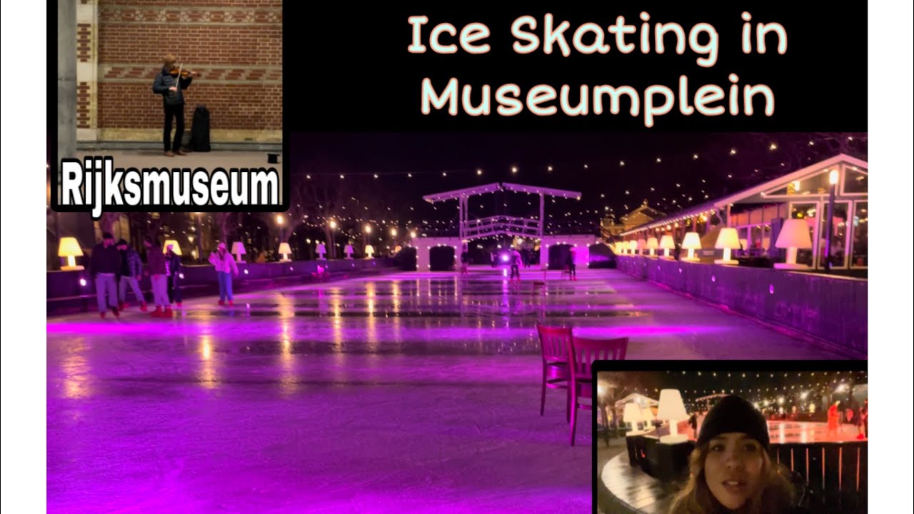 Ice Skating In Museumplein | Rijksmuseum - YouTube