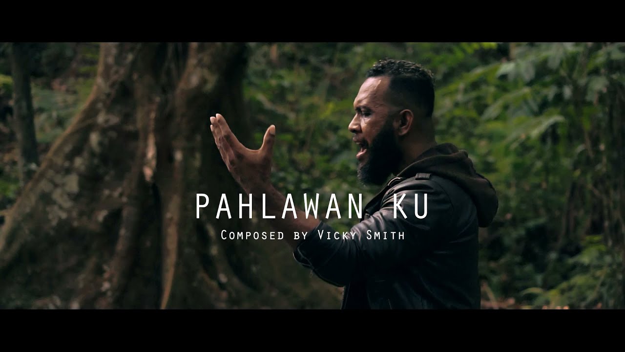 Pahlawan Ku- By. Vicky Smith Original Song (Papua bisa, Torang bisa ...