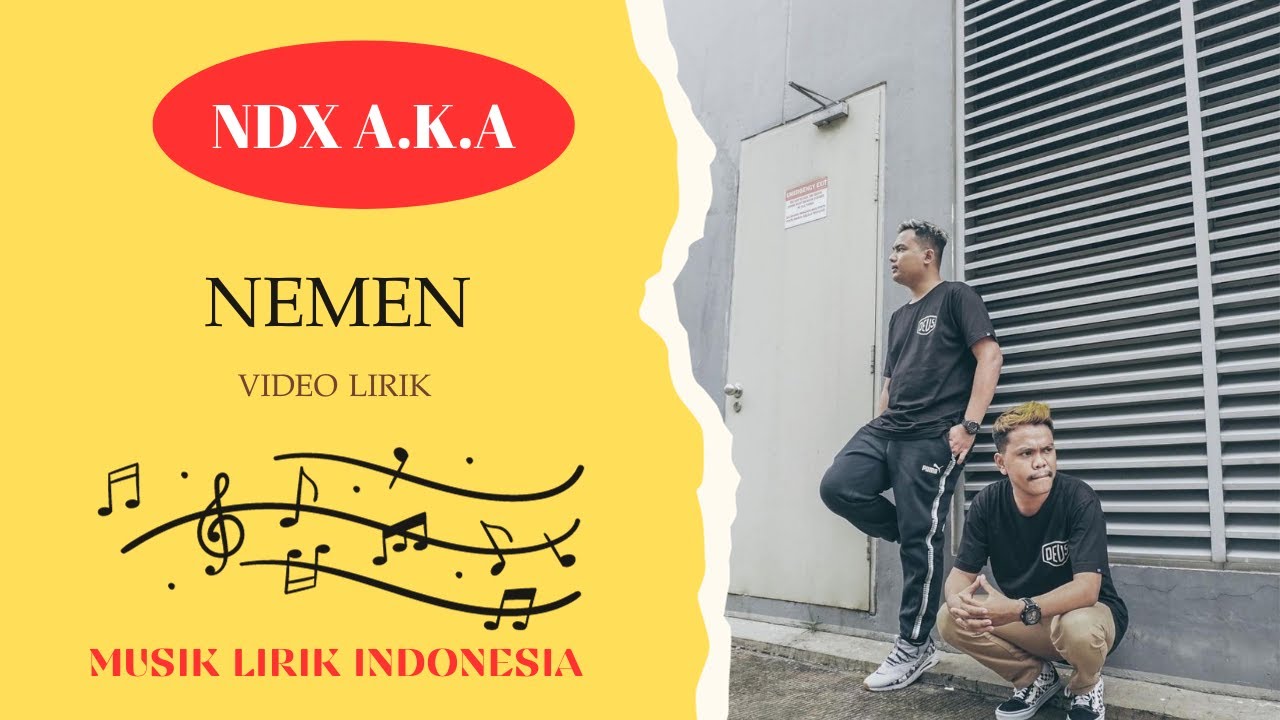 NDX AKA - Nemen // HipHop Dangdut // Lirik Video - YouTube