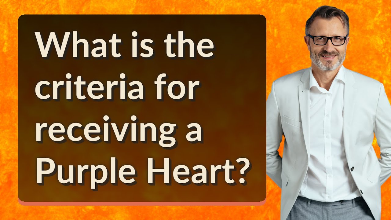 What is the criteria for receiving a Purple Heart? - YouTube