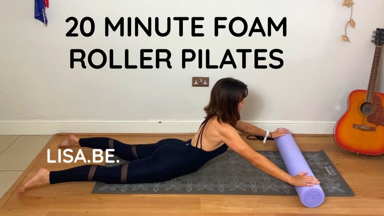 20 minute foam roller Pilates - core strength! - YouTube