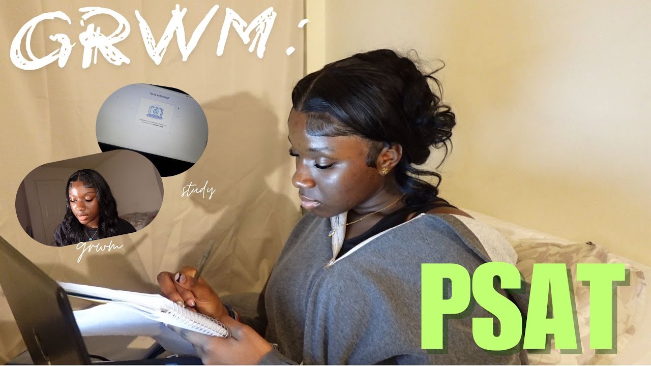 GRWM for the PSAT - YouTube
