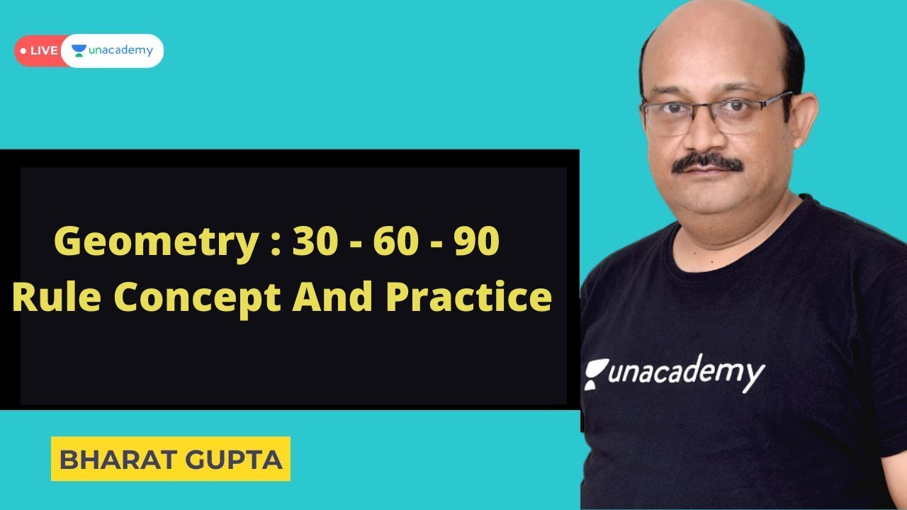Geometry 30 60 90 Rule Concept And Practice Bharat Gupta Unacademy CAT alyst For MBA geometry-30-60-90-rule-concept-and-practice-bharat-gupta-unacademy-cat-alyst-for-mba