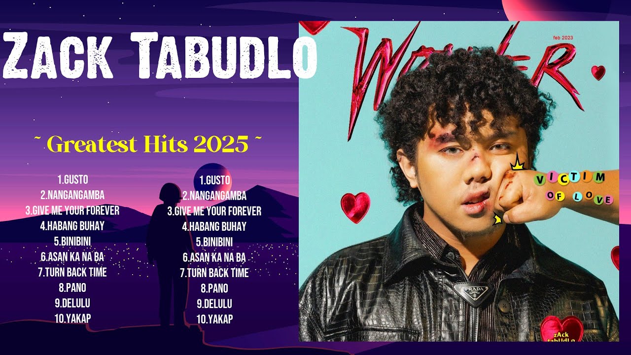 Zack Tabudlo Greatest Hits Playlist Full Album ~ Best Songs Collection ...