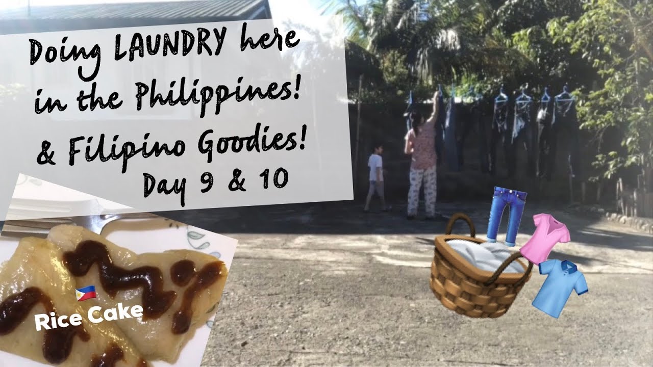 DOING LAUNDRY HERE IN THE PHILIPPINES & FILIPINO GOODIES | Day 9 & 10 ...