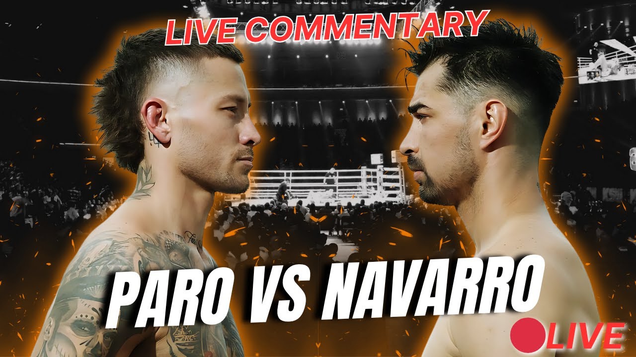 🔴Live Commentary: Liam Paro vs Jonathan Navarro - Watch Party - YouTube