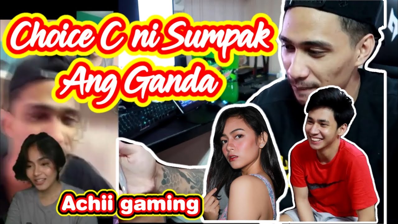 CHOICE C NI SUMPAK ANG GANDA (achii gaming) - YouTube